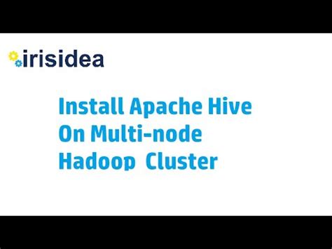 Install Apache Hive On Multi Node Hadoop Cluster Youtube