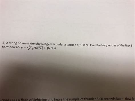 Solved A String Of Linear Density 6 0 G M Is Under A Tension Chegg Com