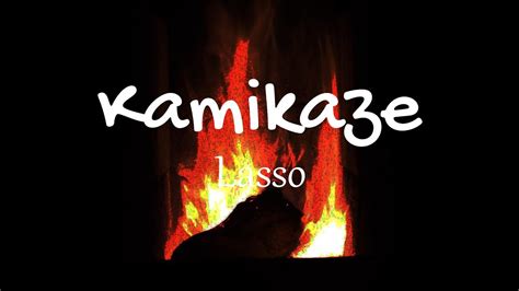 Lasso Kamikaze Letras Lyrics Gasolina Youtube