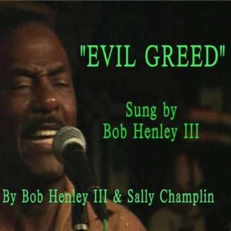 Evil Greed Feat Sally Champlin Bob Henley Iii Digital
