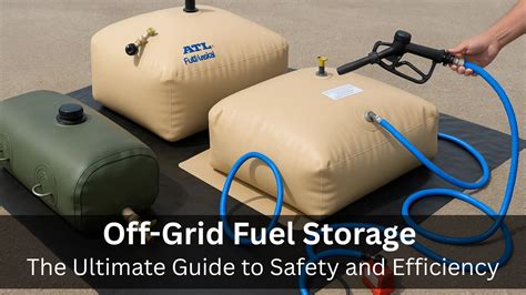 The Ultimate Guide To Off Grid Fuel Storage Safety And Efficiency Microcitygrid