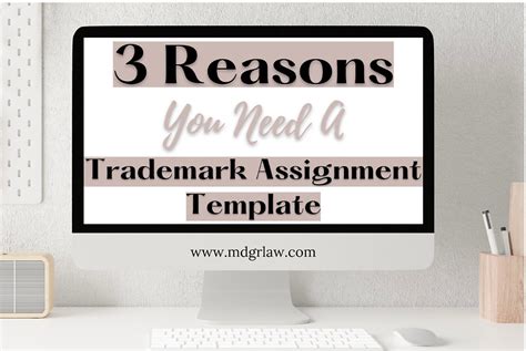 3 Reasons You Need A Trademark Assignment Template