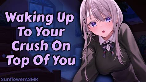 Asmr Waking Up To Your Crush Cuddling You Confession Friends To