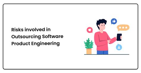 Risks Involved In Outsourcing Software Product Engineering By Sulaimm