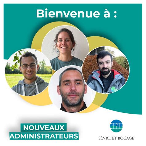 Cpie Sèvre Et Bocage Sur Linkedin Mais Qui Sont Les Nouveaux Administrateurs Du Cpie Voici Leurs…