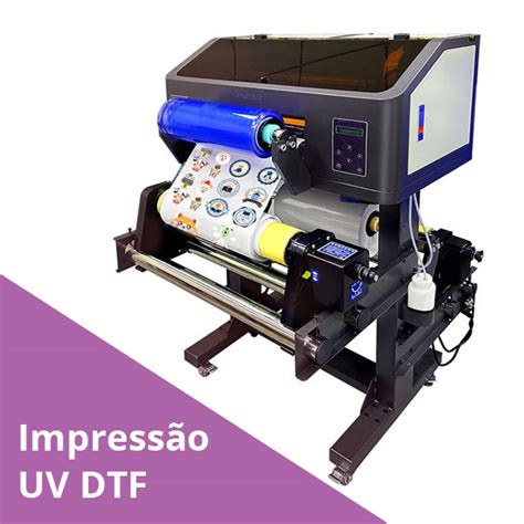 Impress O Uv Dtf O Que Como Funciona E Vantagens