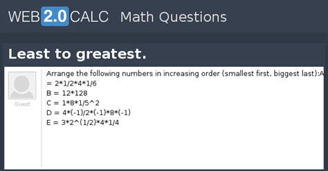 View Question Least To Greatest