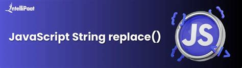 Javascript String Replace Method Replace Words And Characters