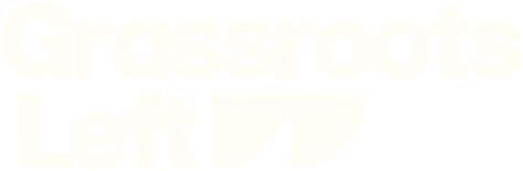 Candidates Grassroots Left