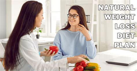 Natural Weight Loss Diet Plan In 2026 Close To Nature