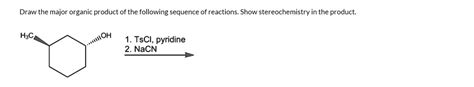 Draw The Major Organic Product Of The Following Sequence Of Reactions