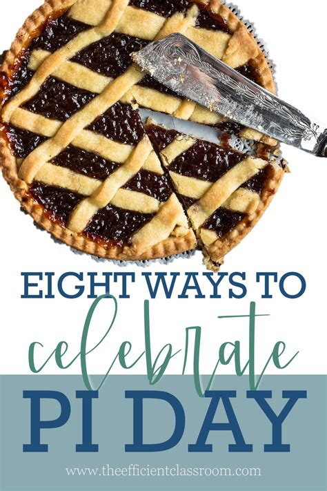Eight Ways To Celebrate Pi Day The Efficient Classroom