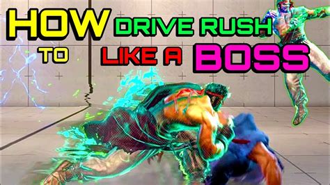 Streetfighter 6 ~ How To Perform Instant Drive Rush How To Drive Rush