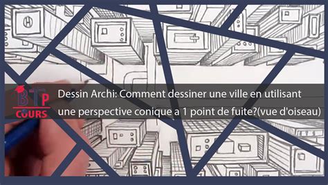 Dessin Archi Comment Dessiner Une Ville En Utilisant Une Perspective