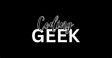 Coding Geek Coding Geek Sticker Teepublic