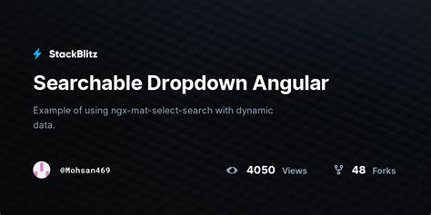 Searchable Dropdown Angular Stackblitz
