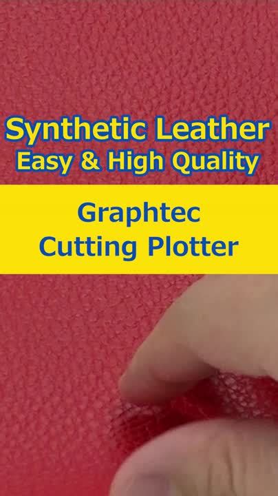 Graphtec Corporation On Linkedin Graphtec Cutting Plotter Fcx2000 60vc Cut Synthetic Leather