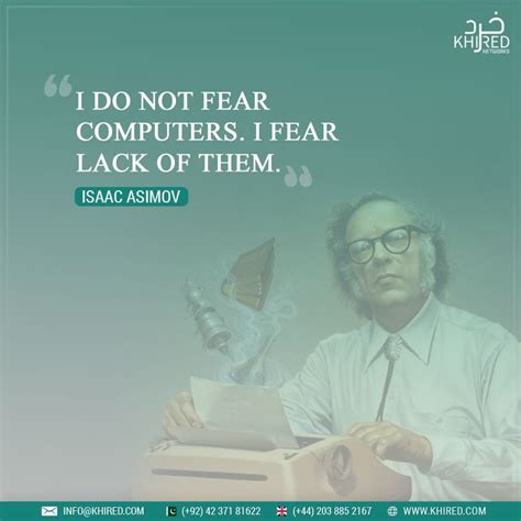 i do not fear computers do not fear isaac asimov fear