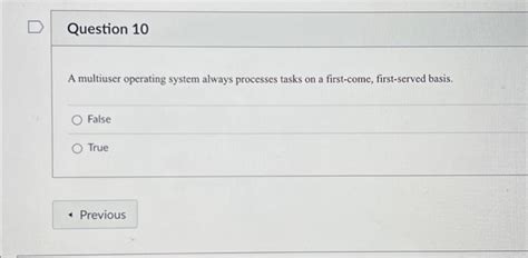 Solved Question 10 A Multiuser Operating System Always