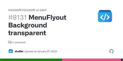 MenuFlyout Background Transparent Issue 8131 Microsoft Microsoft