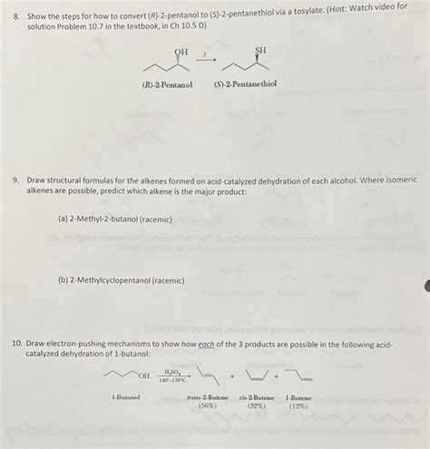 Solved 8 Show The Steps For How To Convert R 2 Pentanol