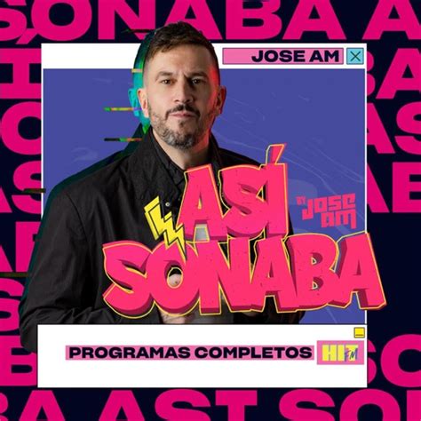 Así Sonaba By Jose Am Escuchar En Podcast And Radio