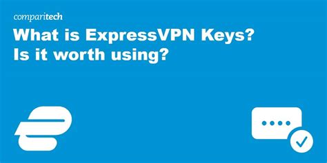 ExpressVPN Keys Review Is It Worth Using