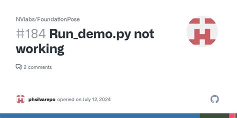 run demo py not working · issue 184 · nvlabs foundationpose · github
