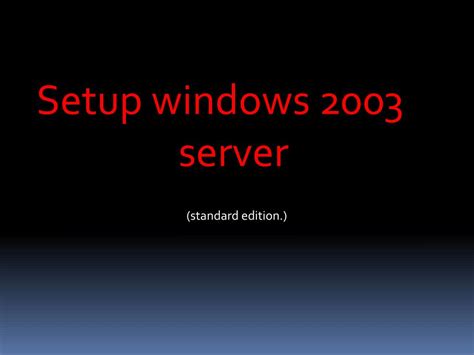 PPT Setup Windows Server PowerPoint Presentation Free Download ID