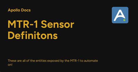 MTR 1 Sensor Definitons Apollo Docs
