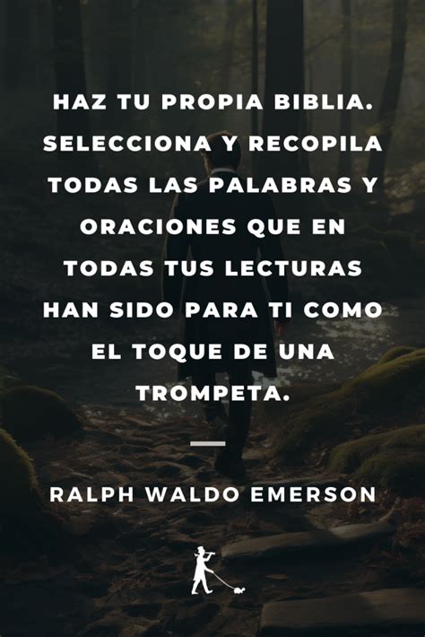 Frases Ralph Waldo Emerson Sobre Los Caminos De La Vida La Felicidad Y