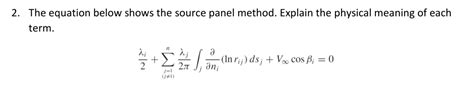 Solved The Equation Below Shows The Source Panel Method