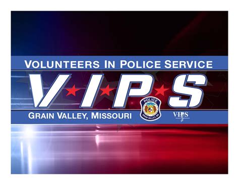 Grain Valley Police Department Vips Volunteers In Police Service