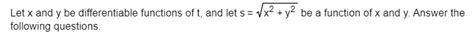 Solved 3 8 5 A How Is Ds Dt Related To Dx Dt If Y Is Chegg Com