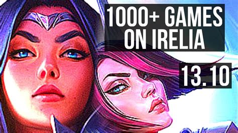 IRELIA Vs FIORA TOP 9 1 2 1000 Games 1 0M Mastery Godlike KR