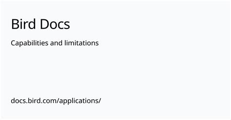 Capabilities And Limitations Bird Docs