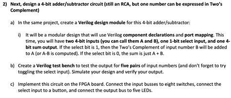 Solved You Will Design A Ripple Carry Adder Rca Using Full
