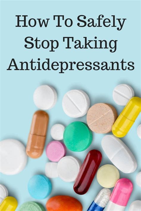 How To Safely Stop Taking Antidepressants Artofit
