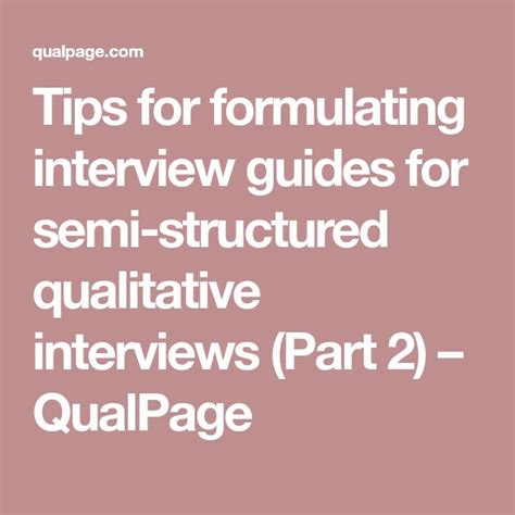 Tips For Formulating Interview Guides For Semi Structured Qualitative