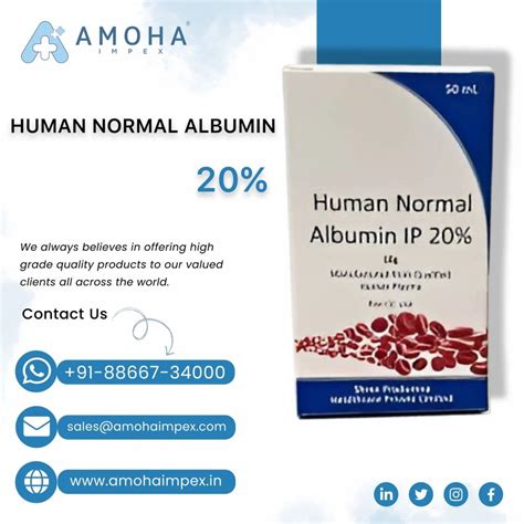 Human Normal Albumin Ip 20 Human Albumin 50 Ml 2050 Ml At ₹ 4000