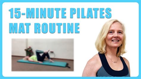 15 Minute Pilates Routine Youtube