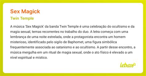 Significado Da Música Sex Magick Twin Temple Letrasmusbr
