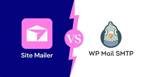 Wp Mail Smtp Vs Site Mailer The Ultimate Email Deliverability Showdown