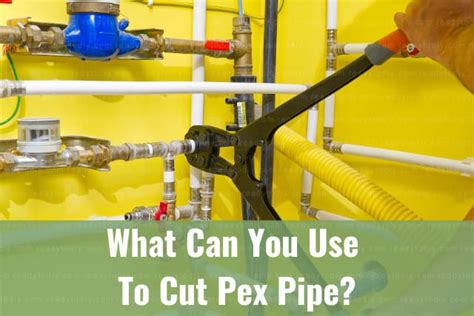 What Can You Use To Cut Pex Pipe How To Ready To Diy