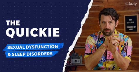 The Quickie Sexual Dysfunction And Sleep Disorders