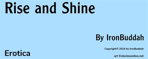 Erotica Sex Story Rise And Shine Chapter By IronBuddah Erotica Sex Story Rise And Shine Chapter By IronBuddah