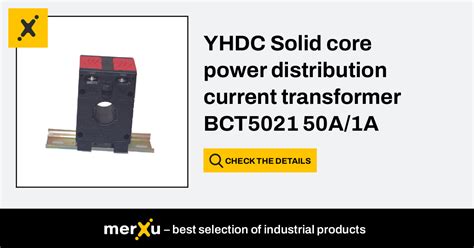 Yhdc Solid Core Power Distribution Current Transformer BCT5021 50A 1A 0 5 1 MerXu