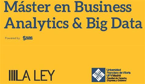 Máster En Business Analytics Y Big Data Colegio Oficial De Ingenieros Técnicos Y Grados En