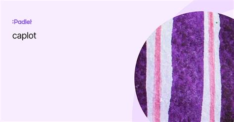 Caplot Profile Padlet