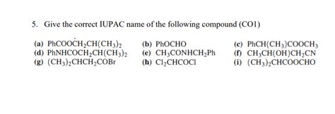 Solved 5 Give The Correct Iupac Name Of The Following